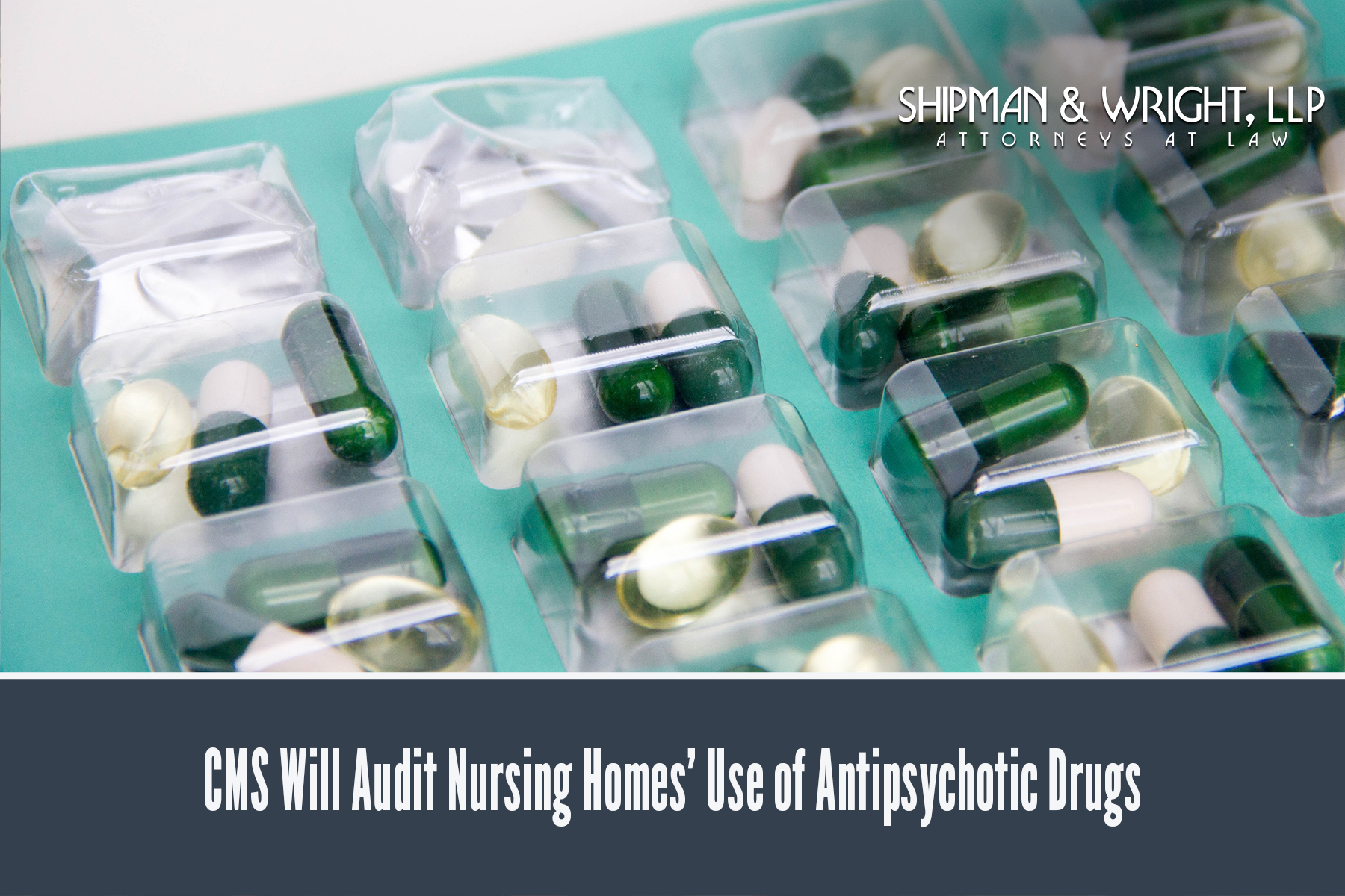 CMS Will Audit Nursing Homes’ Use of Antipsychotic Drugs